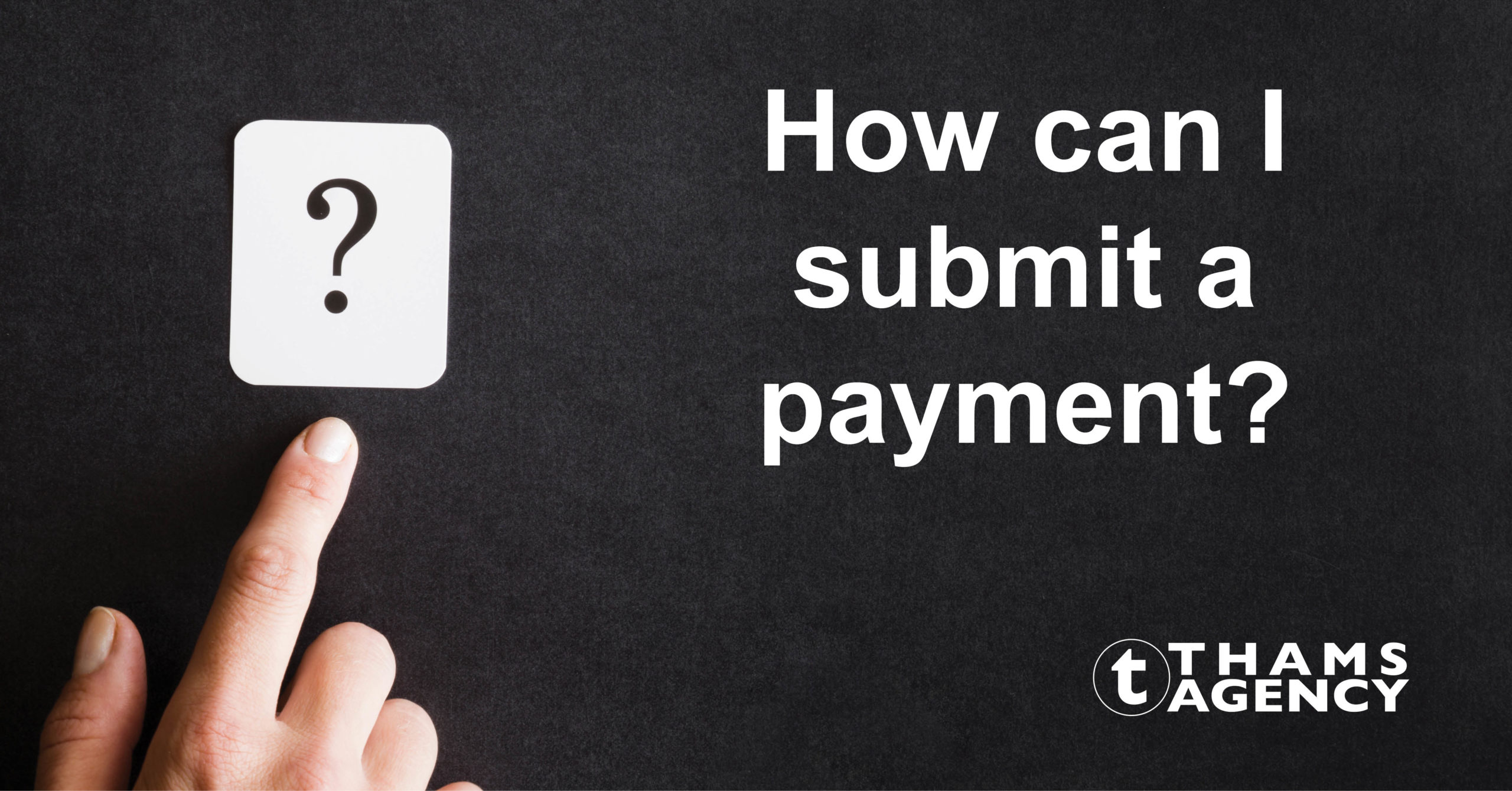 How to submit a payment on our website - Thams Agency